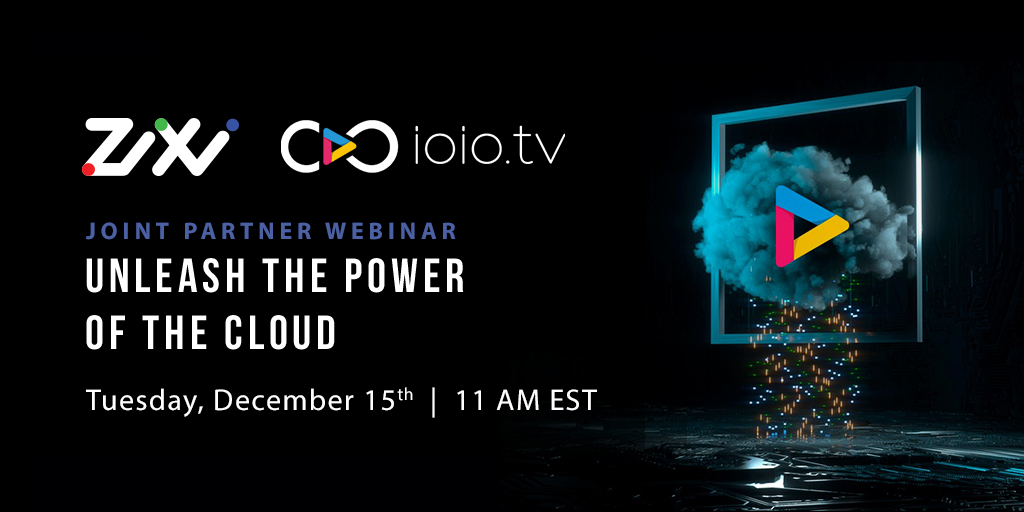 Unleash the Power of the Cloud with iOiO.tv and Zixi - Zixi