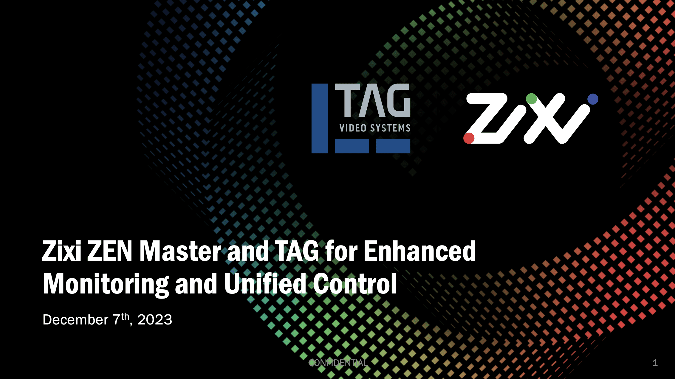 Webinar: ZEN Master and TAG for Enhanced Monitoring and Unified Control