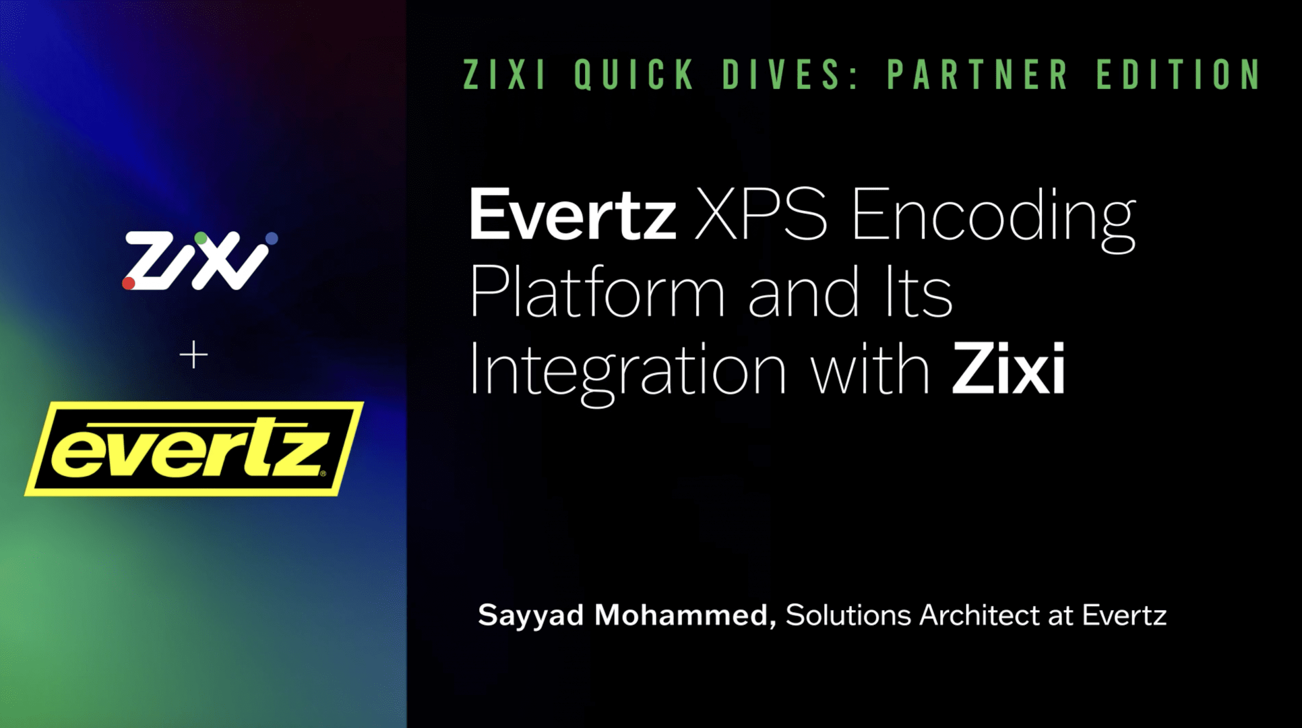Evertz XPS Encoding Platform and its Integration with Zixi - Zixi
